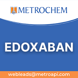 Edoxaban API Manufacturers | Suppliers | Drug Master Files (DMF) | CEP ...