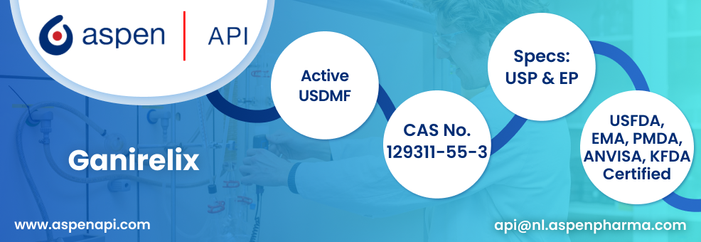 Ganirelix API Manufacturers | Suppliers | Drug Master Files (DMF) | CEP ...