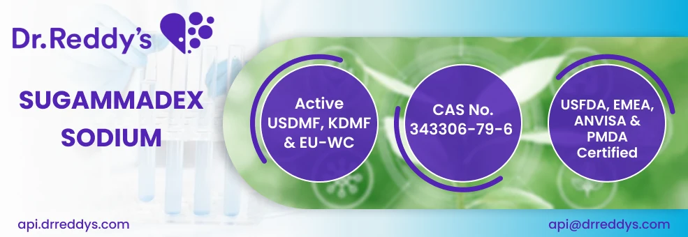 Sugammadex sodium - Uses, DMF, Dossier, Manufacturer, Supplier ...