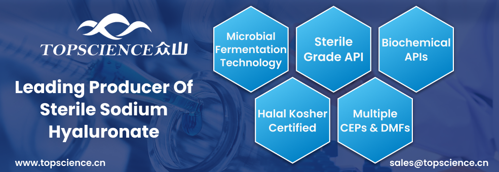 Shandong Topscience Biotech Co., Ltd. - Sodium Hyaluronate Suppliers DMF, CEP, Written ...