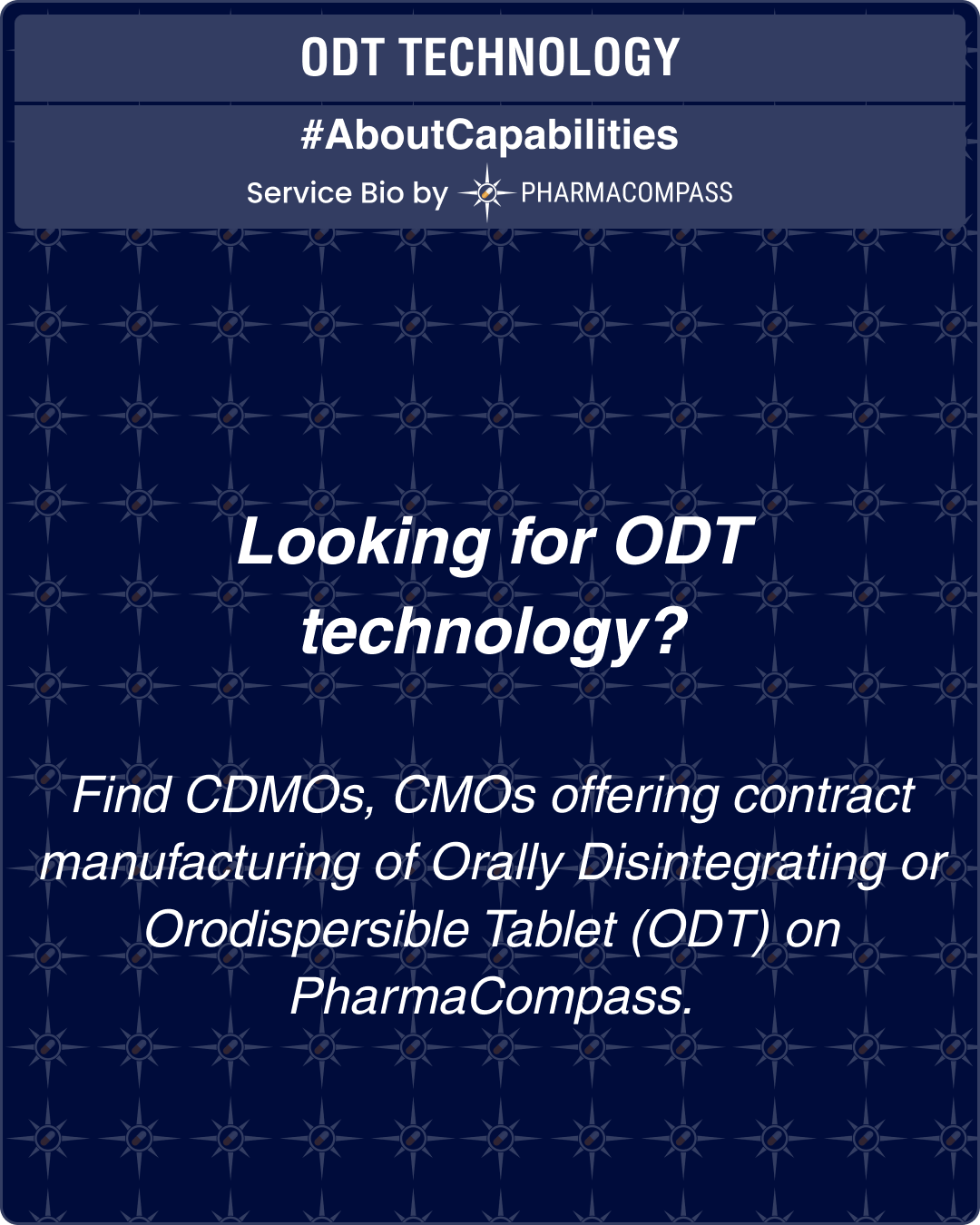 ODT | Orally Disintegrating Tablet | CDMO | CMO | Technology