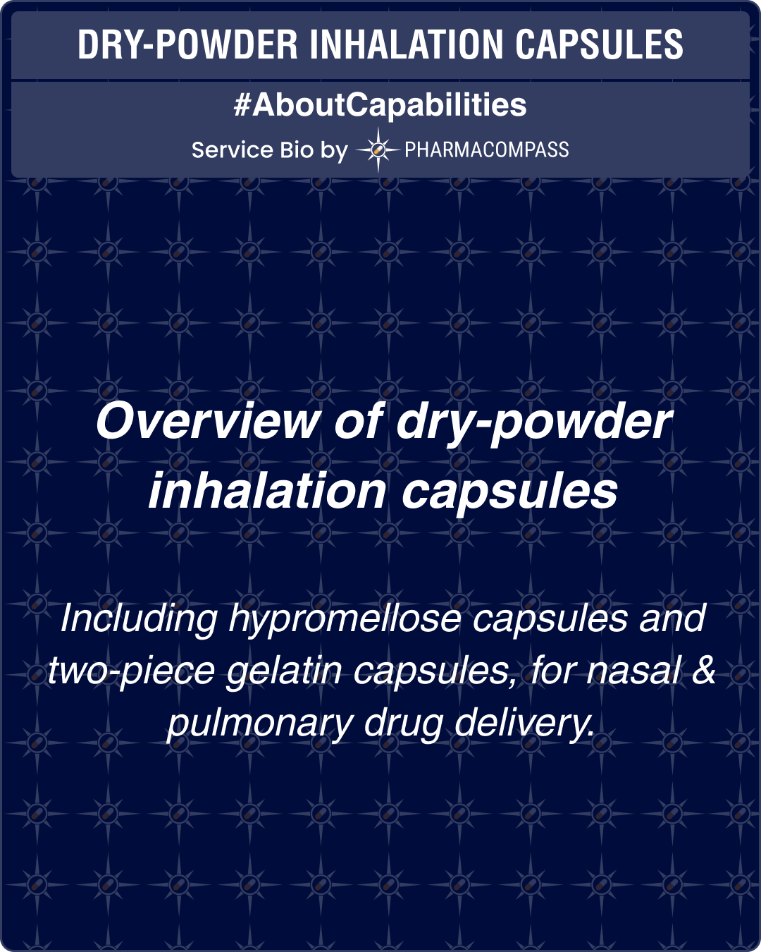 Dry powder Inhalation Capsule | Empty Capsule | PharmaCompass