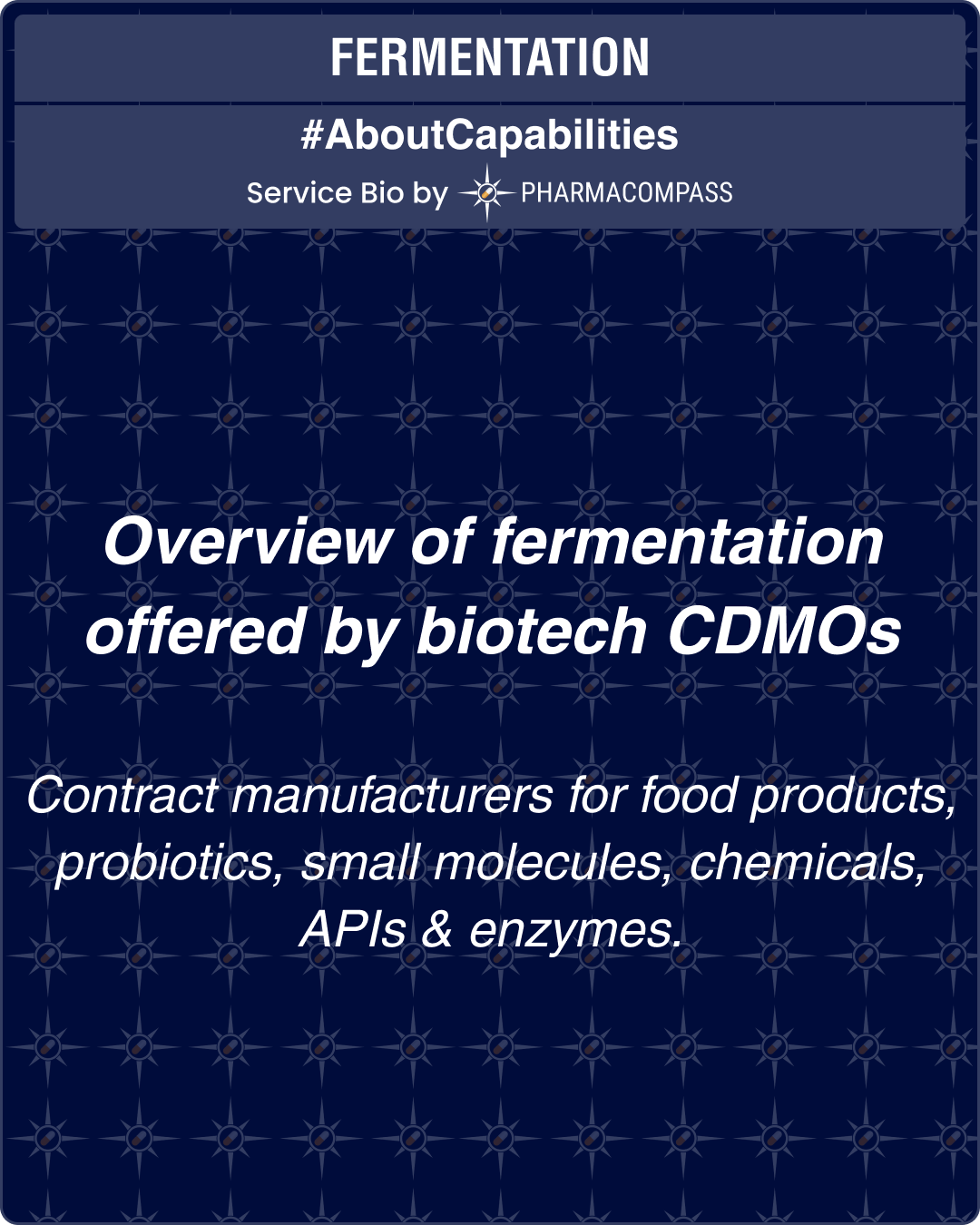 PharmaCompass | Microbial Fermentation | CDMO for Fermented API