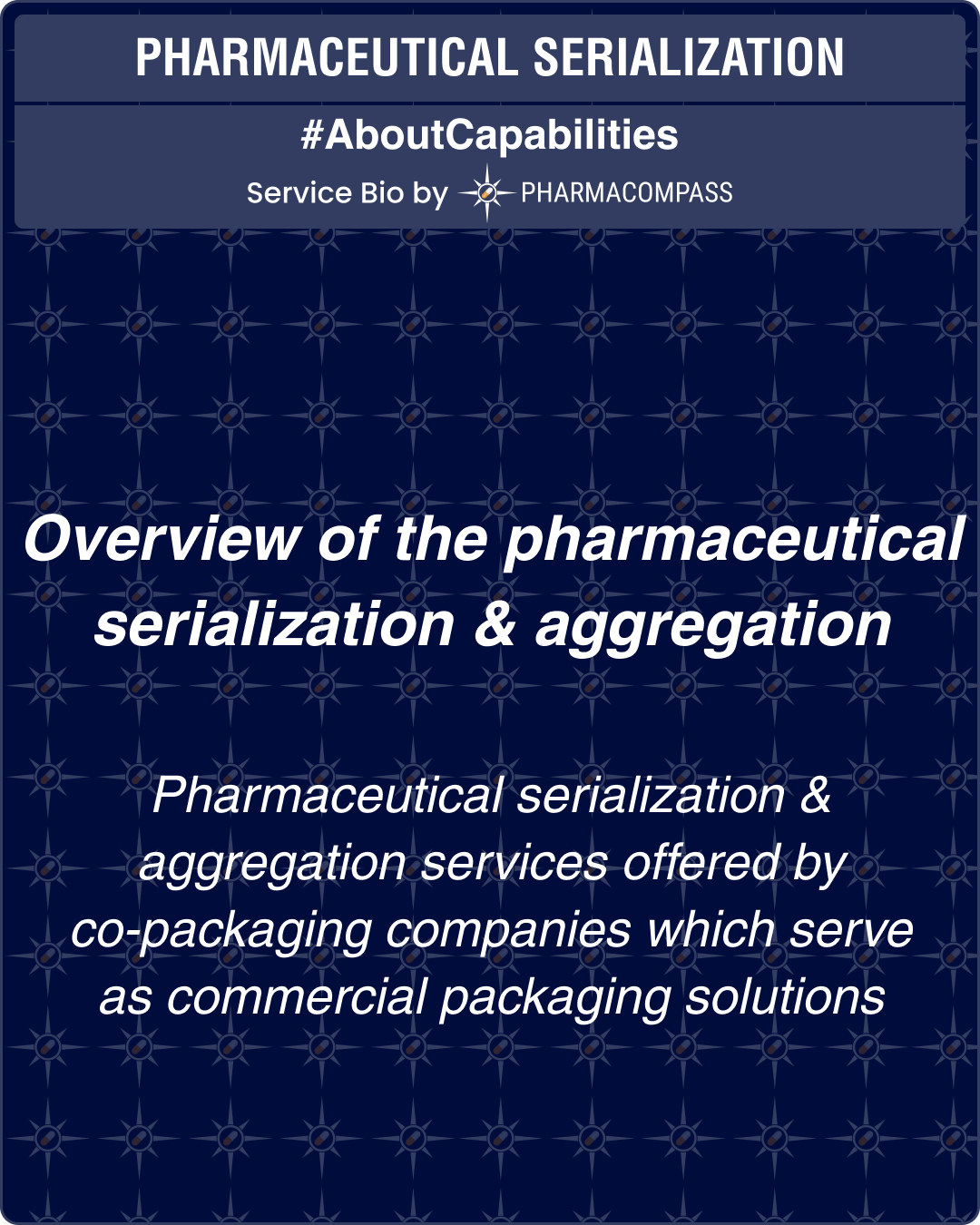 PharmaCompass | Pharmaceutical Serialization & Aggregation