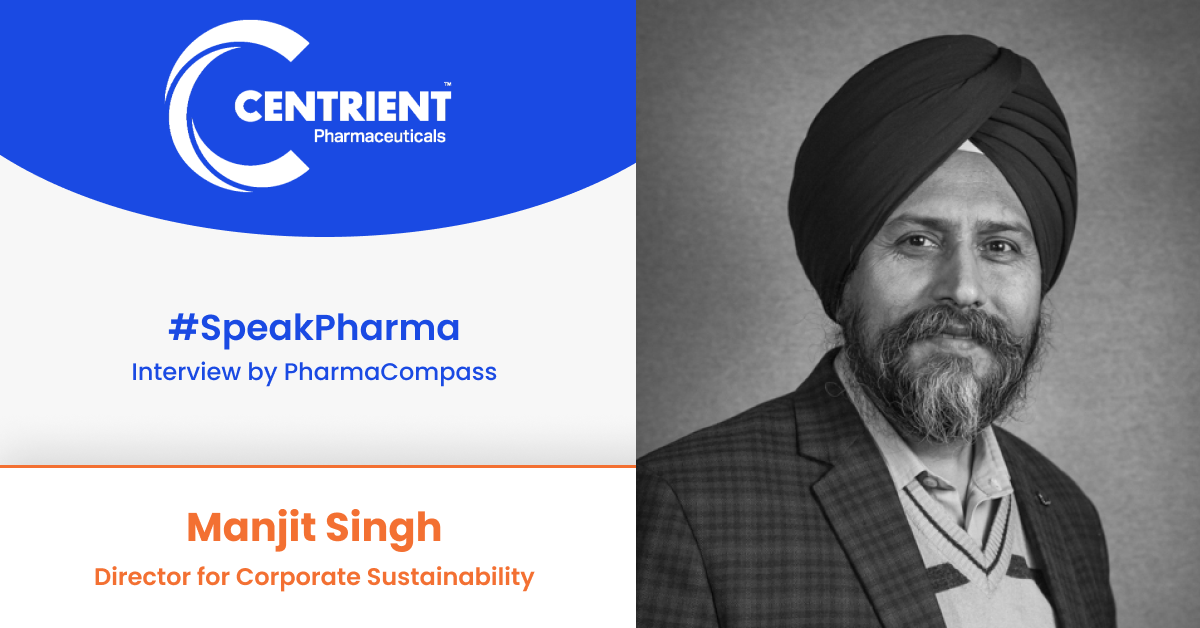 “Centrient is at the forefront of sustainable pharmaceutical ...