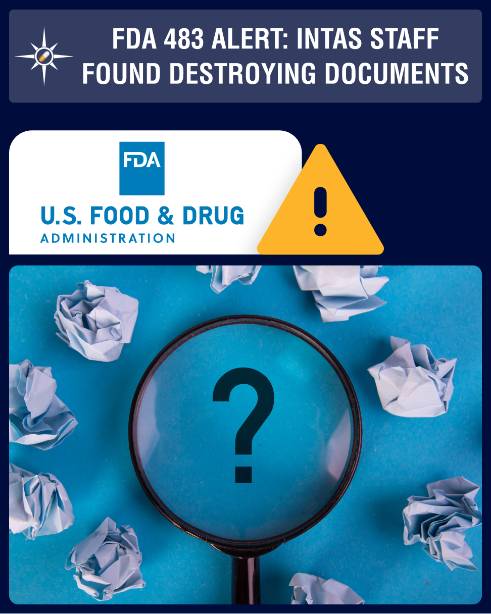 FDA 483 Alert: Intas employees tore documents, threw acid to destroy evidence | Radio Compass Blog
